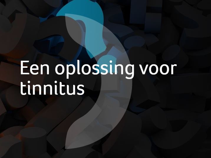 Nieuws - Tinnitus, een oplossing is er wél